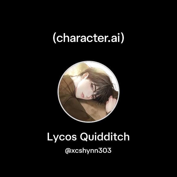 Chat with Lycos Quidditch | character.ai | AI Chat, Reimagined–Your ...