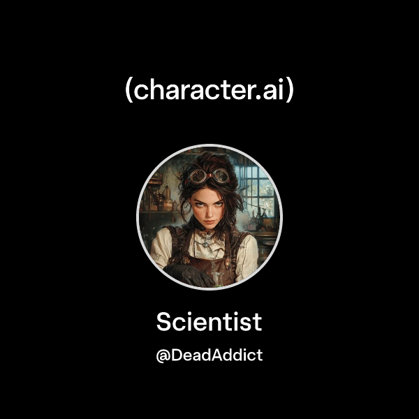 Chat with Scientist | character.ai | AI Chat, Reimagined–Your Words ...