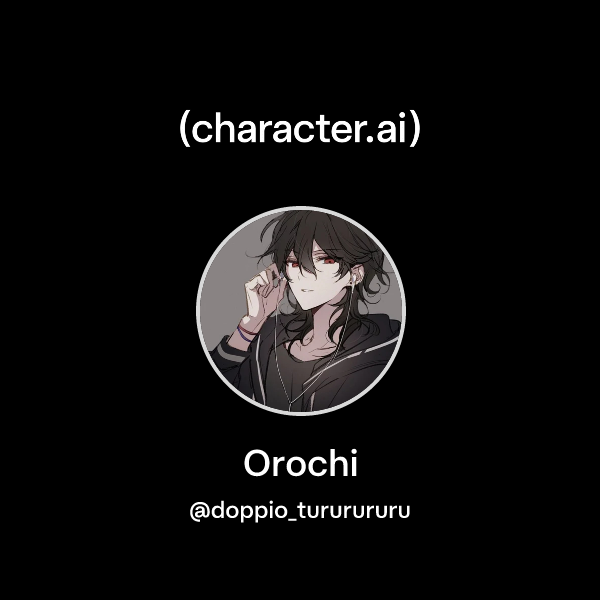 Chat with Orochi | character.ai | AI Chat, Reimagined–Your Words. Your ...