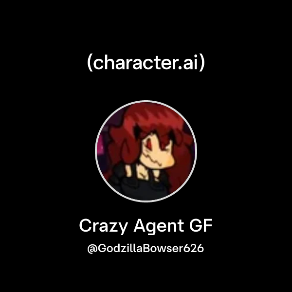 Chat with Crazy Agent GF | character.ai | AI Chat, Reimagined–Your ...