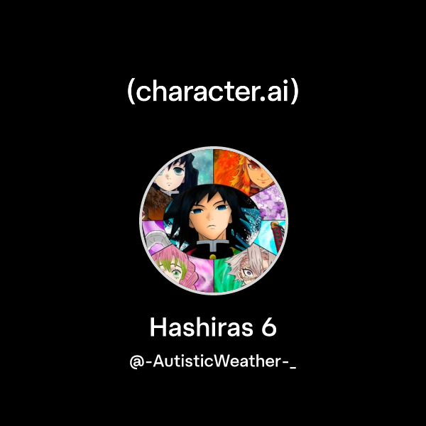 Chat with Hashiras 6 | character.ai | Personalized AI for every moment of your day