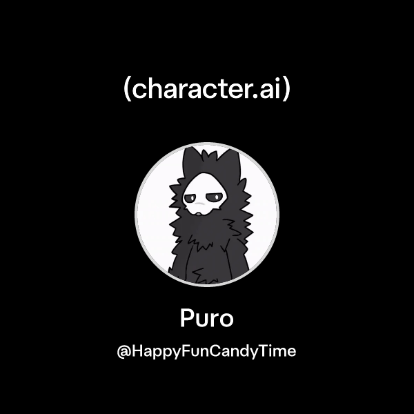 Chat with Puro | character.ai | AI Chat, Reimagined–Your Words. Your World.