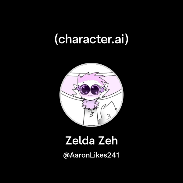 Chat with Zelda Zeh | character.ai | Personalized AI for every moment of your day