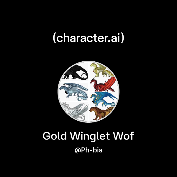 Chat with Gold Winglet Wof | character.ai | AI Chat, Reimagined–Your ...