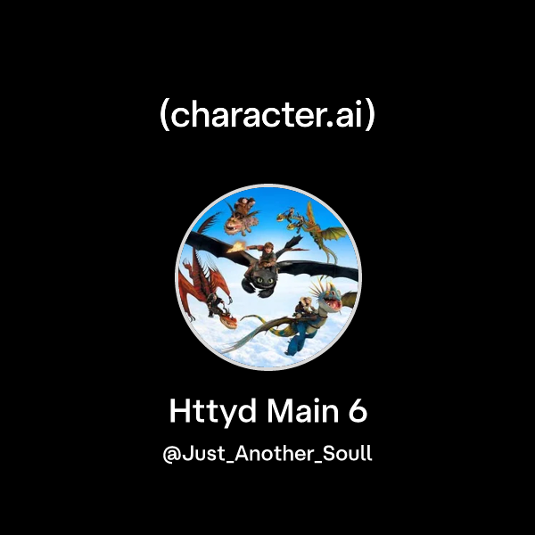 Chat with Httyd Main 6 | character.ai | AI Chat, Reimagined–Your Words ...