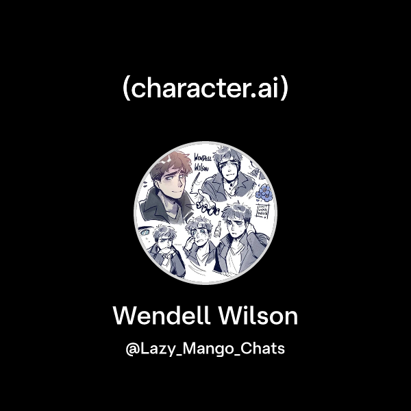 Chat with Wendell Wilson | character.ai | AI Chat, Reimagined–Your ...