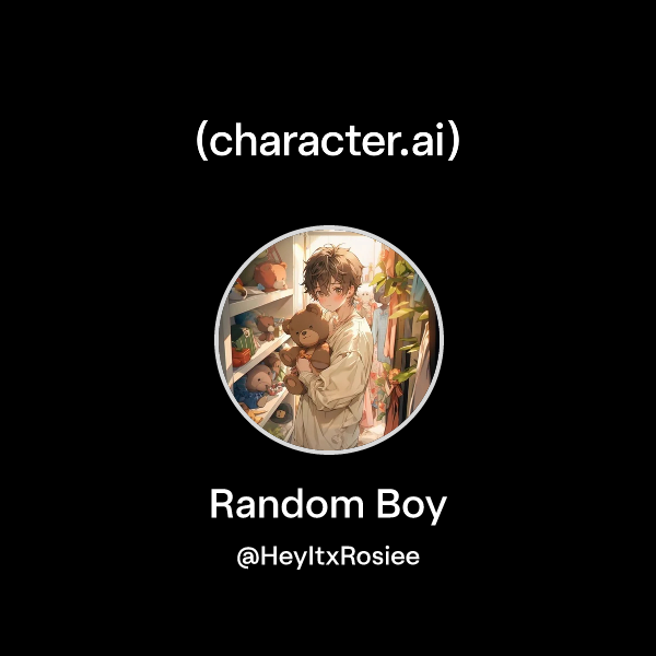 Chat with Random Boy | character.ai | Personalized AI for every moment ...