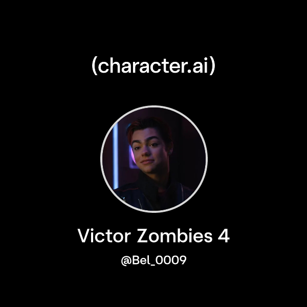 Chat with Victor Zombies 4 | character.ai | AI Chat, Reimagined–Your ...