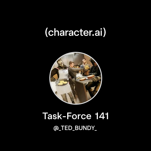 Chat with Task-Force 141 | character.ai | Personalized AI for every ...