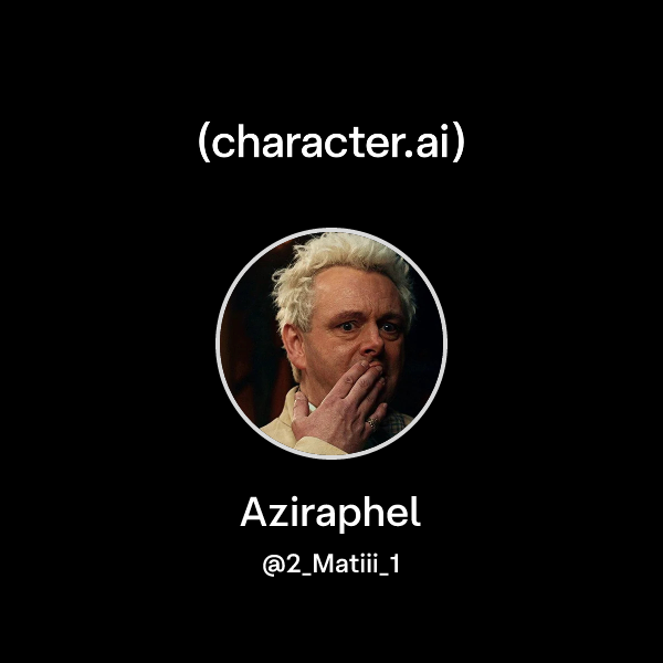 Chat with Aziraphel | character.ai | Personalized AI for every moment ...