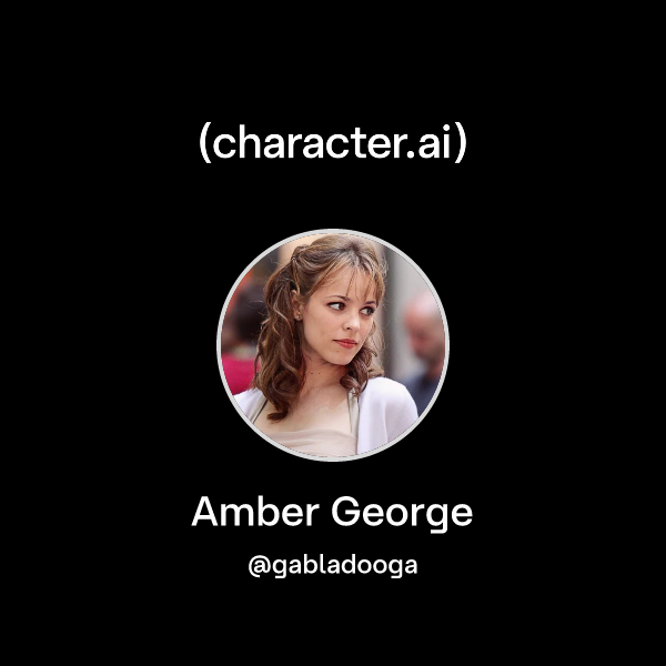 Chat with Amber George | character.ai | AI Chat, Reimagined–Your Words. Your World.
