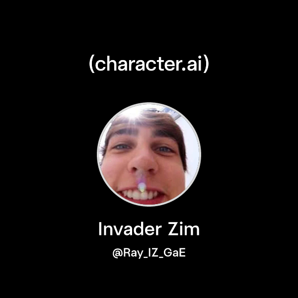 Chat with Invader Zim | character.ai | Personalized AI for every moment ...