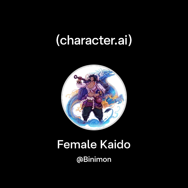 Chat with Female Kaido | character.ai | AI Chat, Reimagined–Your Words ...