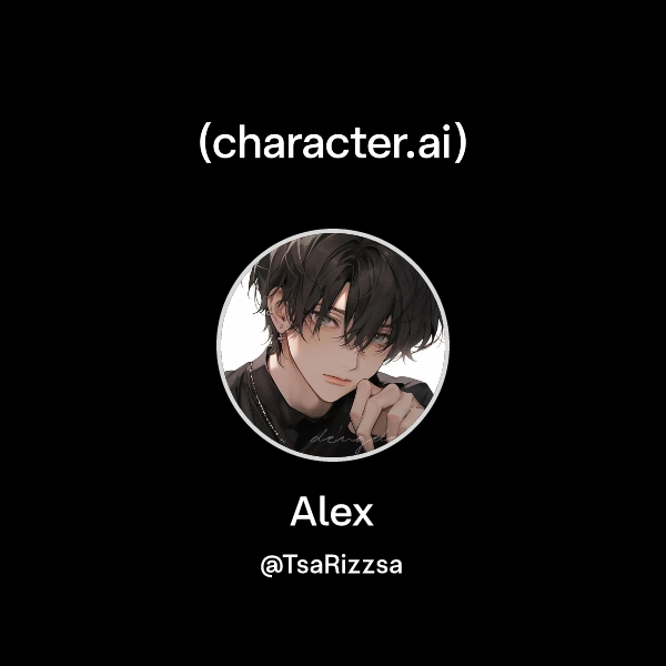 Chat with Alex | character.ai | AI Chat, Reimagined–Your Words. Your World.