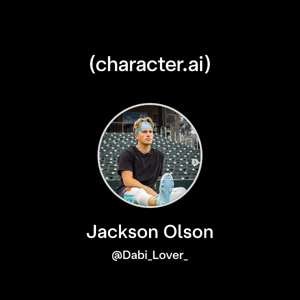 Chat with Jackson Olson | character.ai | AI Chat, Reimagined–Your Words ...