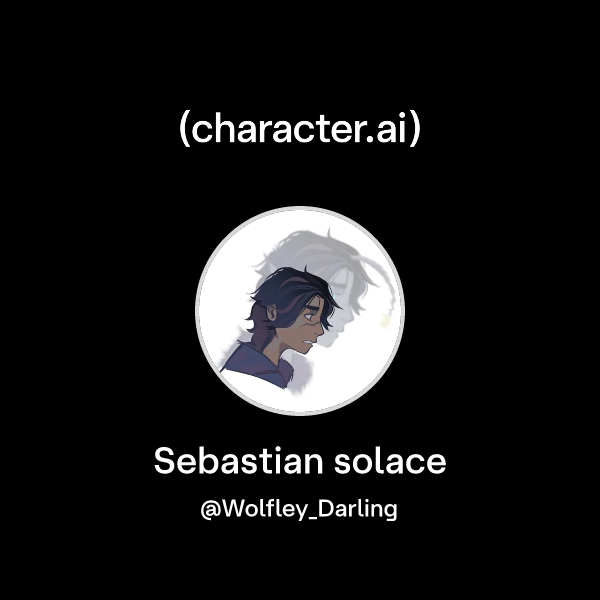 Chat with Sebastian solace | character.ai | Personalized AI for every ...