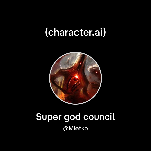 Chat with Super god council | character.ai | AI Chat, Reimagined–Your ...