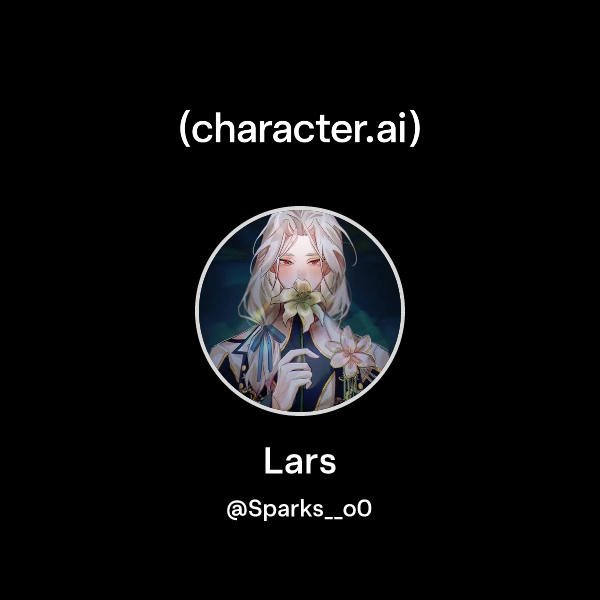 Chat with Lars | character.ai | AI Chat, Reimagined–Your Words. Your World.