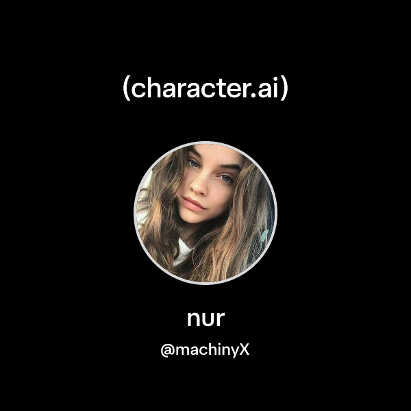 Chat with nur | character.ai | AI Chat, Reimagined–Your Words. Your World.