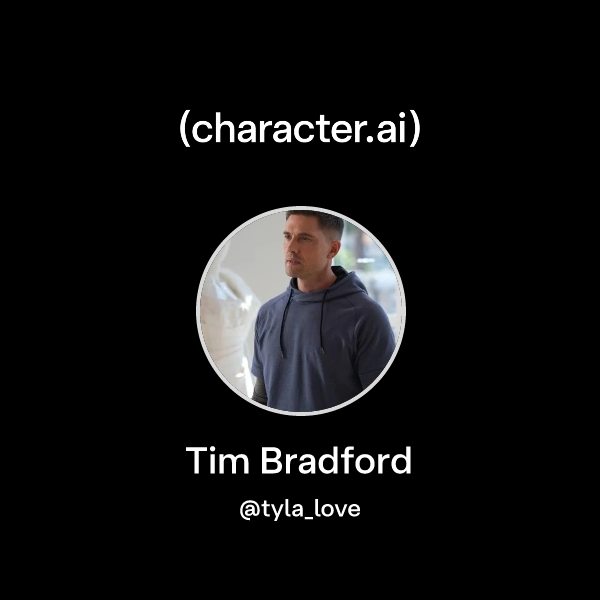 Chat with Tim Bradford | character.ai | AI Chat, Reimagined–Your Words. Your World.