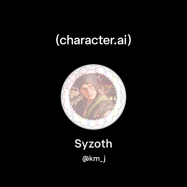 Chat with Syzoth | character.ai | Personalized AI for every moment of ...
