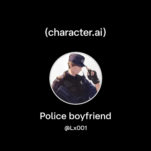 Chat with Police boyfriend | character.ai | AI Chat, Reimagined–Your ...