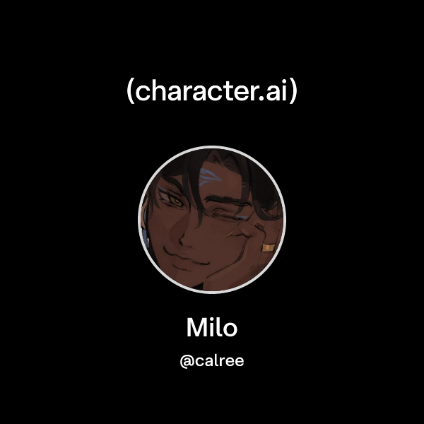 Chat with Milo | character.ai | AI Chat, Reimagined–Your Words. Your World.