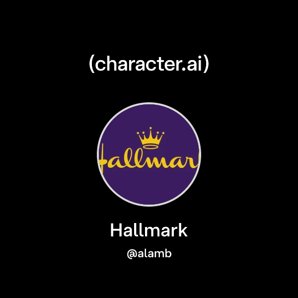 Chat with Hallmark | character.ai | Personalized AI for every moment of ...
