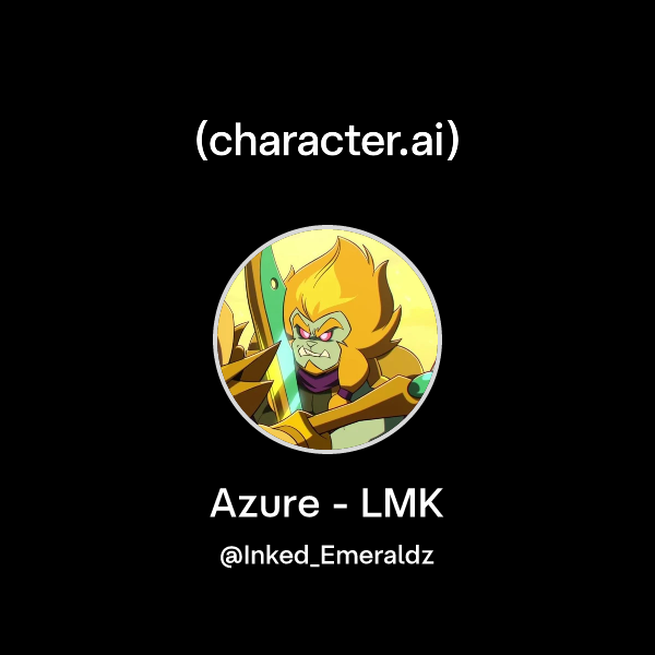 Chat with Azure - LMK | character.ai | AI Chat, Reimagined–Your Words ...