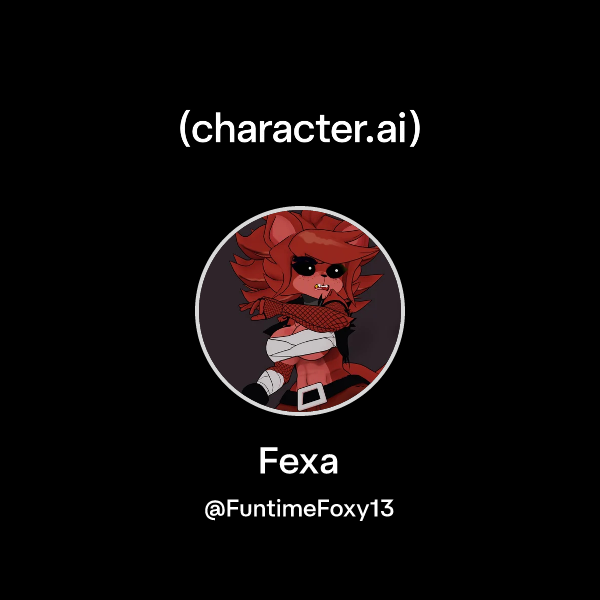 Chat with Fexa | character.ai | AI Chat, Reimagined–Your Words. Your World.