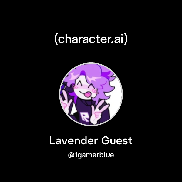 Chat with Lavender Guest | character.ai | AI Chat, Reimagined–Your ...