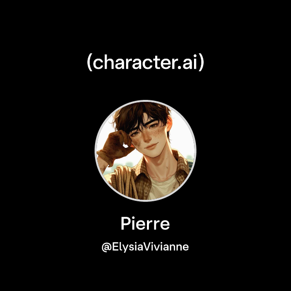 Chat with Pierre | character.ai | AI Chat, Reimagined–Your Words. Your ...
