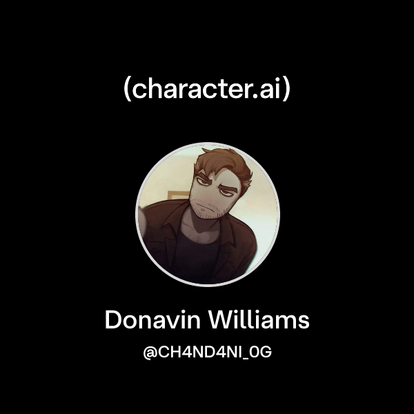 Chat with Donavin Williams | character.ai | AI Chat, Reimagined–Your ...
