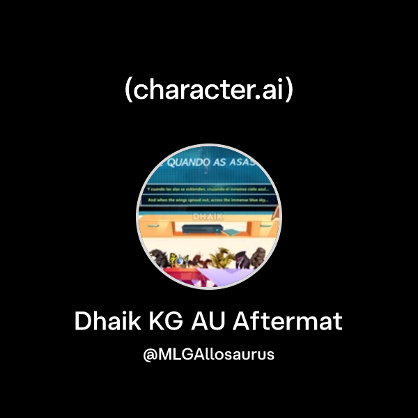 Chat with Dhaik KG AU Aftermat | character.ai | AI Chat, Reimagined ...