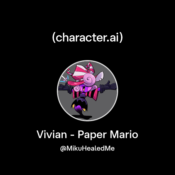 Chat with Vivian - Paper Mario | character.ai | AI Chat, Reimagined ...