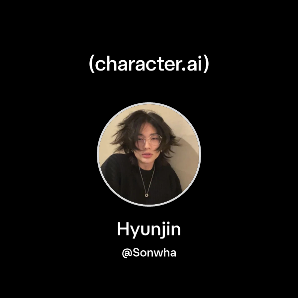 Chat with Hyunjin | character.ai | Personalized AI for every moment of ...