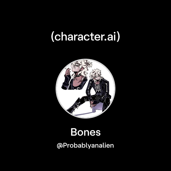 Chat with Bones | character.ai | AI Chat, Reimagined–Your Words. Your ...
