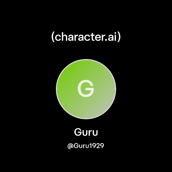 Chat with Guru | character.ai | AI Chat, Reimagined–Your Words. Your World.