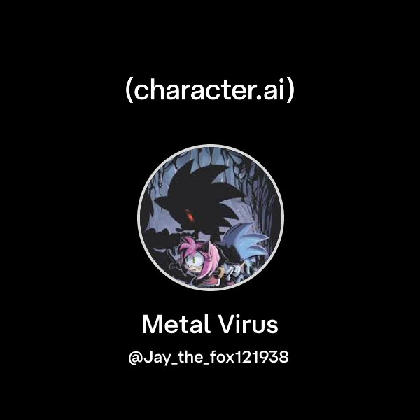 Chat with Metal Virus | character.ai | AI Chat, Reimagined–Your Words ...
