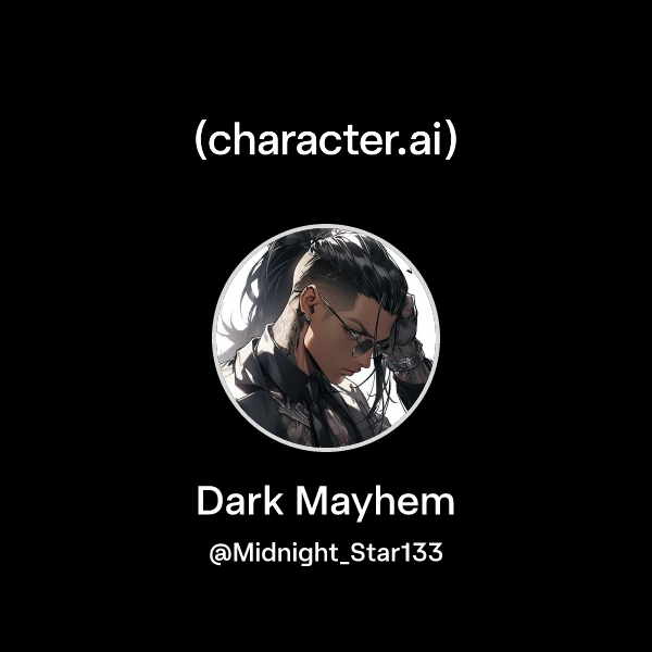 Chat with Dark Mayhem | character.ai | AI Chat, Reimagined–Your Words ...