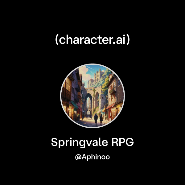 Chat with Springvale RPG | character.ai | Personalized AI for every ...