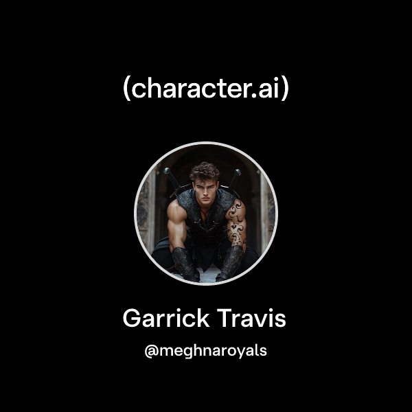 Chat with Garrick Travis | character.ai | AI Chat, Reimagined–Your ...