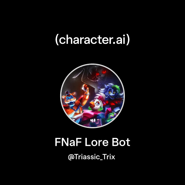 Chat with FNaF Lore Bot | character.ai | AI Chat, Reimagined–Your Words. Your World.