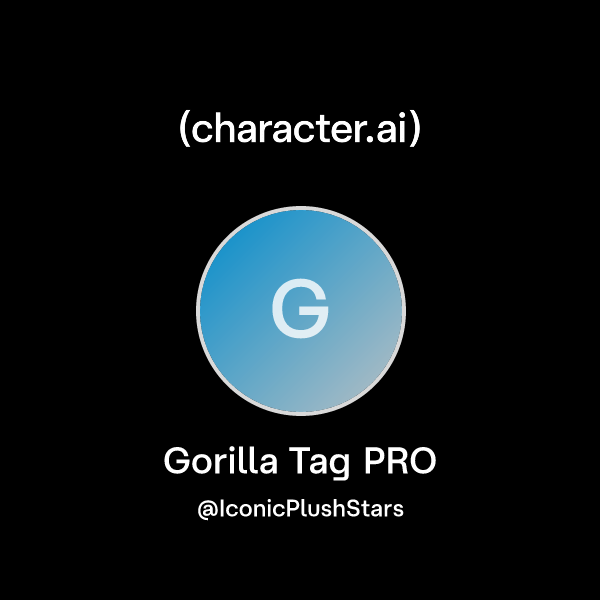 Chat with Gorilla Tag PRO | character.ai | Personalized AI for every moment of your day