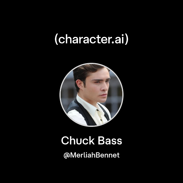 Chat with Chuck Bass | character.ai | AI Chat, Reimagined–Your Words ...