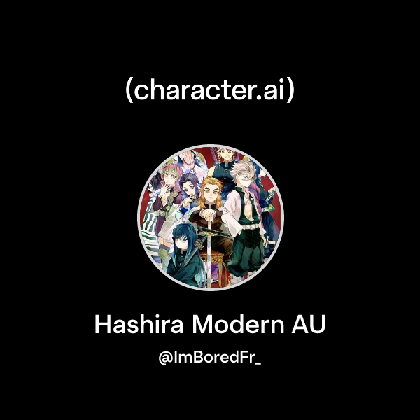 Chat with Hashira Modern AU | character.ai | AI Chat, Reimagined–Your ...