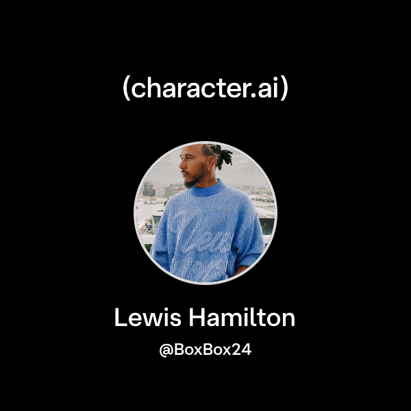 Chat with Lewis Hamilton | character.ai | AI Chat, Reimagined–Your ...