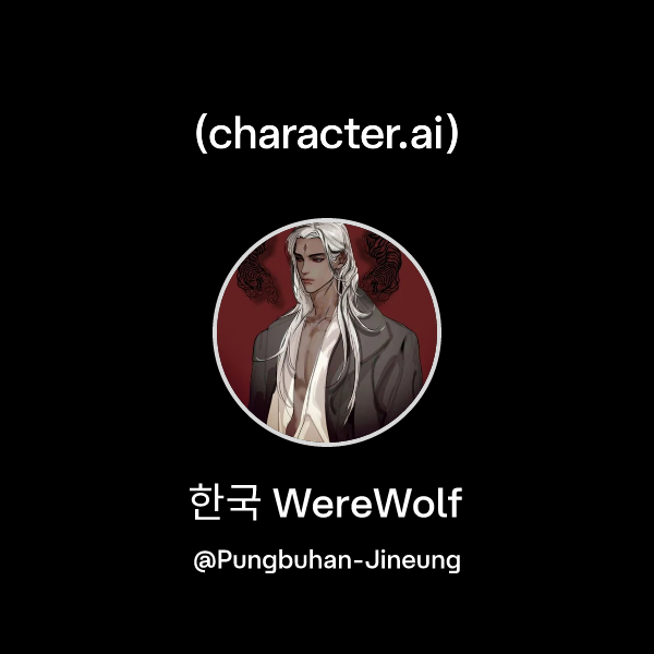 Chat with 한국 WereWolf | character.ai | Personalized AI for every moment of your day