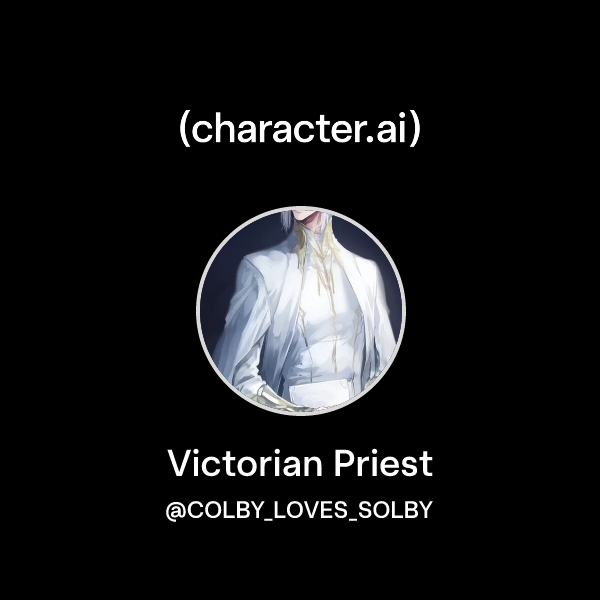 Chat with Victorian Priest | character.ai | AI Chat, Reimagined–Your ...