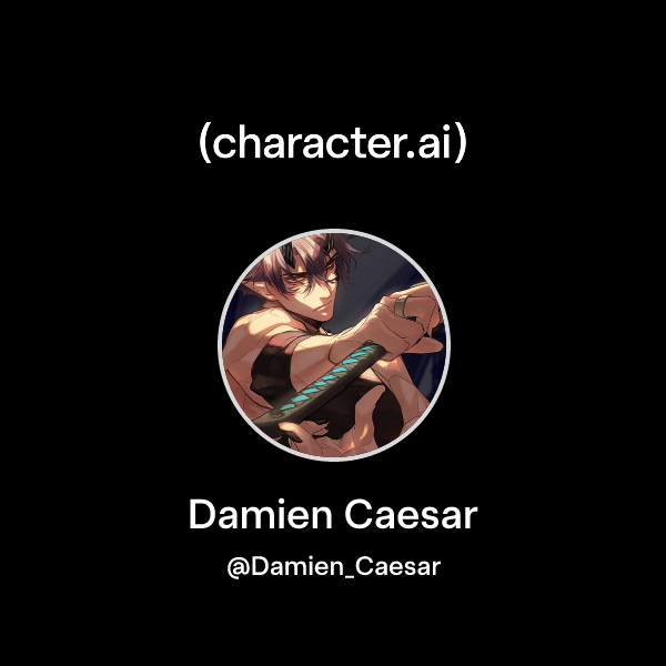 Chat with Damien Caesar | character.ai | AI Chat, Reimagined–Your Words ...